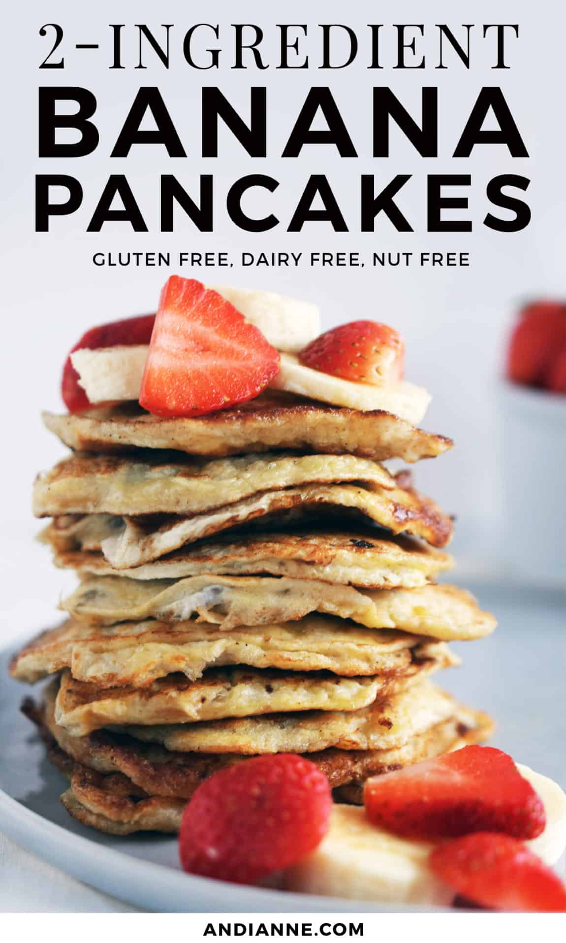 Two-Ingredient Banana Pancakes - Andi Anne